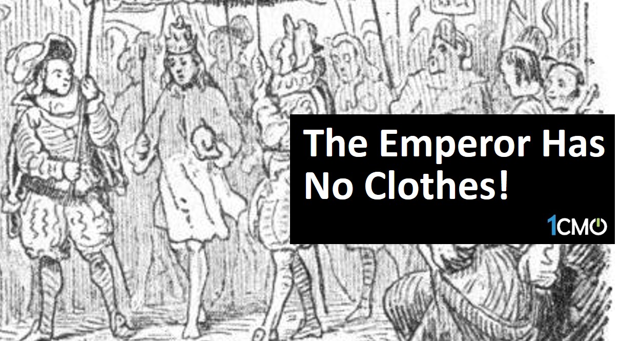 The Emperor Has No Clothes - 1CMO